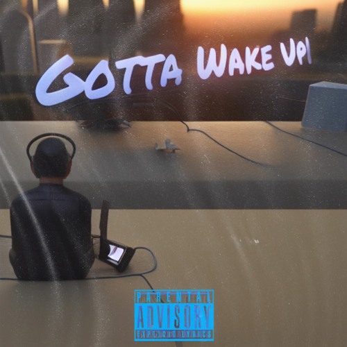 Stream Gotta Wake Up! by Ghost Boi Dxm | Listen online for free on ...
