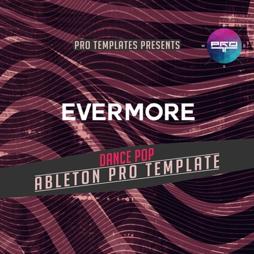 Stream Evermore Ableton Pro Template by Logic Pro X Templates | Listen ...