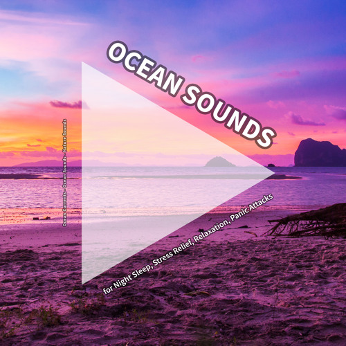 Stream Dream Ocean Sounds Background Sound Effect by Ocean Currents ...