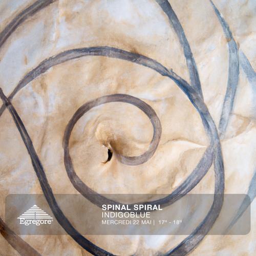 Stream Spinal Spiral - Indigoblue (Mai 2024) by Egregore Collective ...