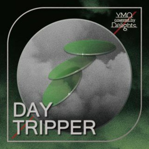 Stream 【Delights】Day Tripper デイトリッパー | YMO COVER カバー コピー ビートルズ Beatles ...