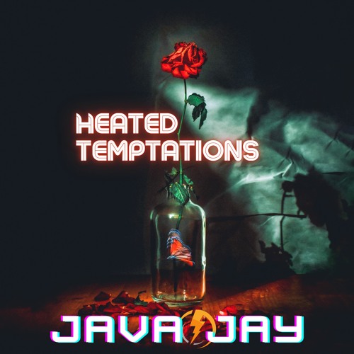Stream Heated Temptations By JAVA JAY (DEMO) by JAVA JAY | Listen ...
