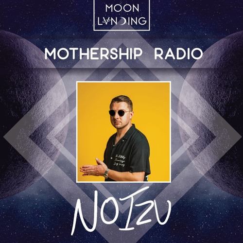Noizu - Mothership Radio Guest Mix 100 2023-04-17