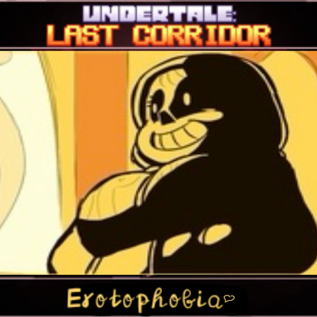 Stream [Under(her)tail Sans] - Erotophobia by UNDERTALE: Last corridor ...