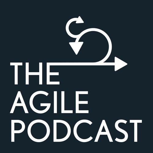 Stream The Agile Podcast Listen To The Agile Podcast Season 1