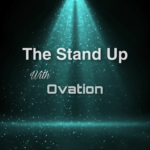 Stream The Stand Up ep-1 by iam ovation | Listen online for free on ...