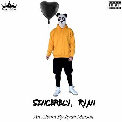 Stream Ryan Matson | Listen to SINCERELY, RYAN playlist online for free ...