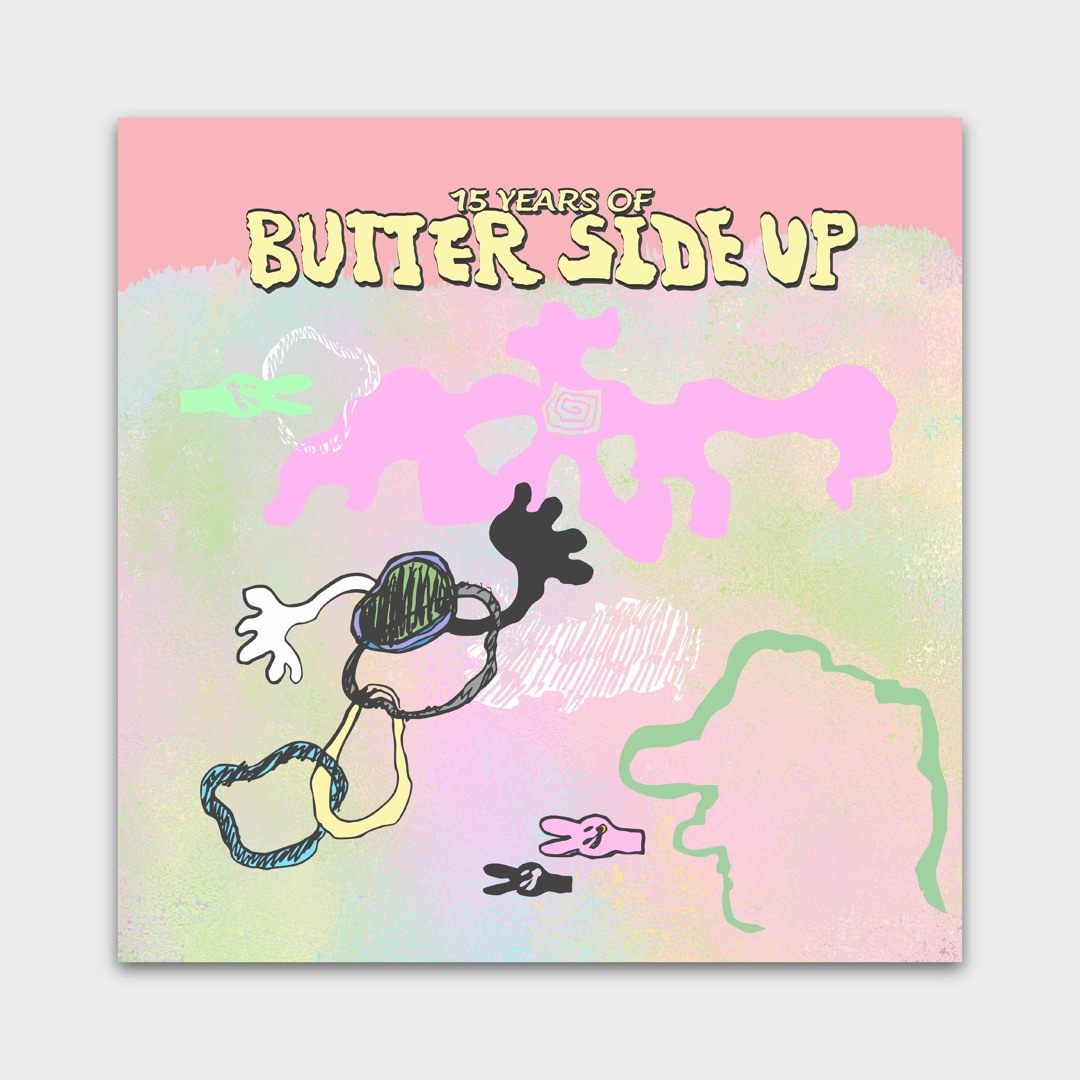 Stream 15 Years of Butter Side Up - Various Artists (2 x Vinyl ...