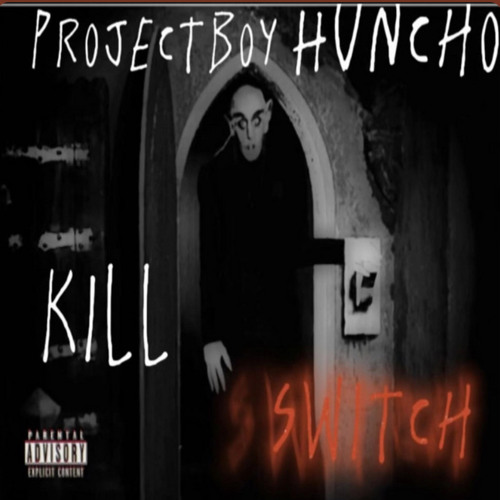 Stream Kill Switch by Projectboy Huncho | Listen online for free on ...