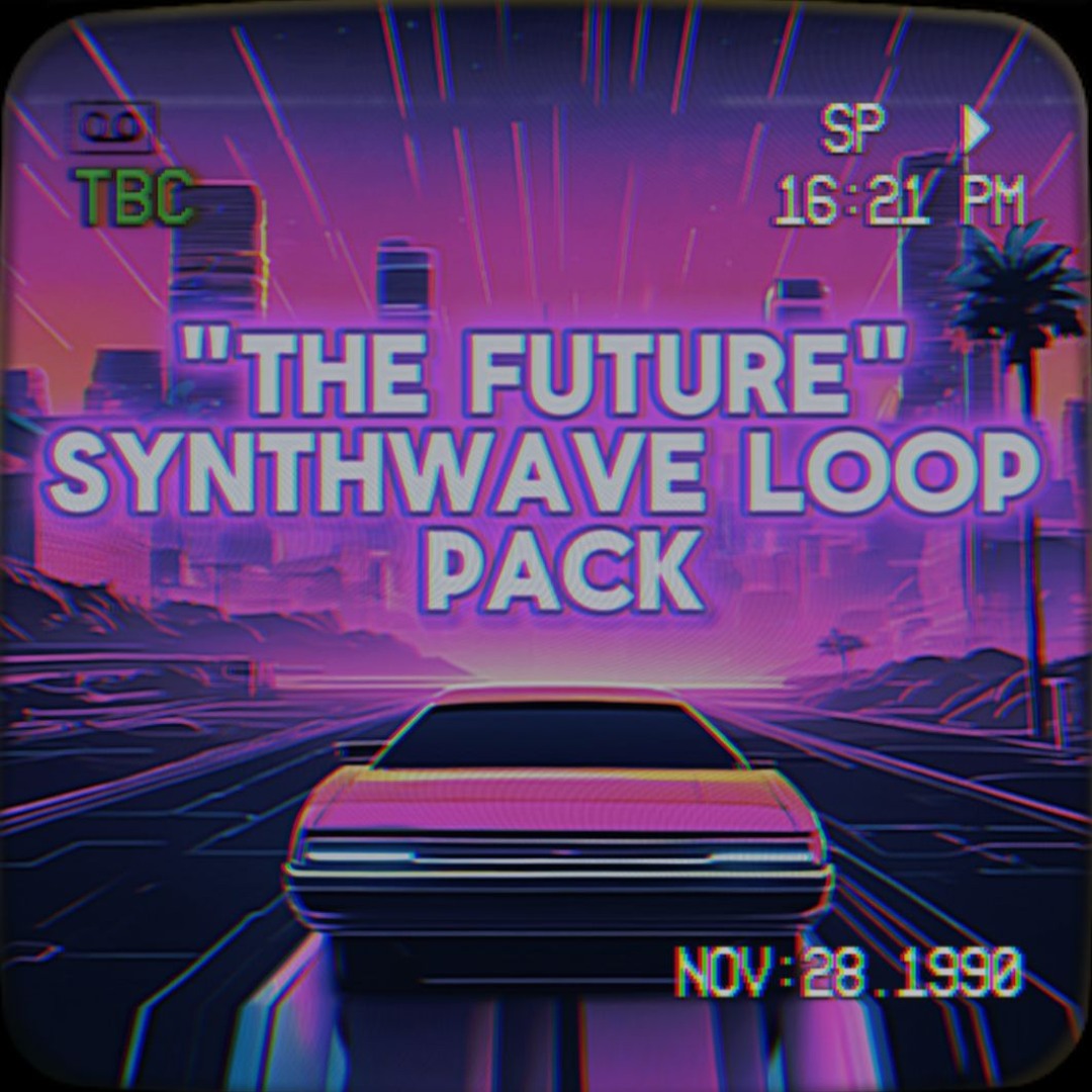 Stream James | Listen to "THE FUTURE" Synthwave Loop Pack playlist ...
