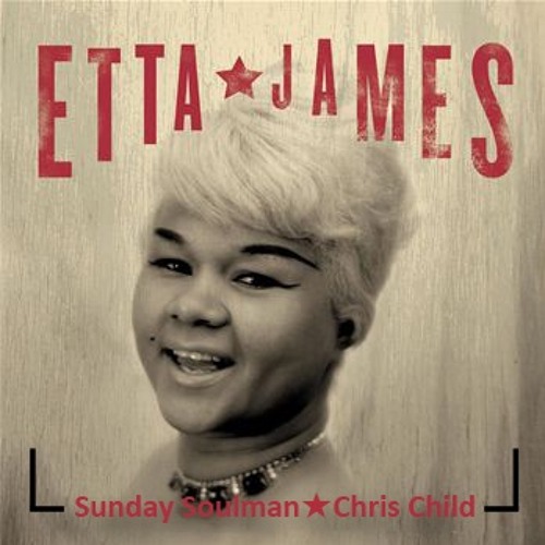 Stream Etta James - Damn Your Eyes (Sunday Soulman & Chris Child Remix ...