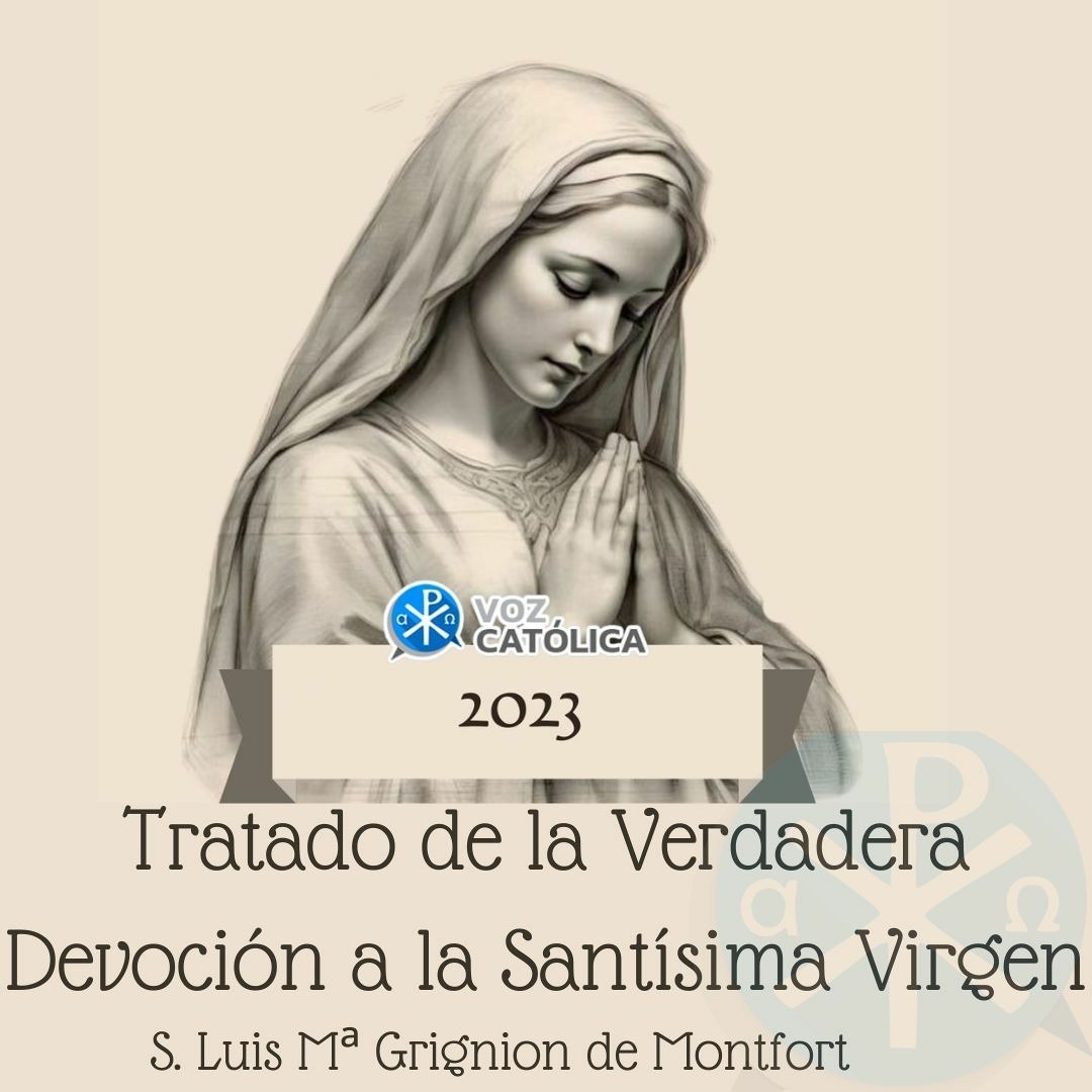 Stream Día 21 - Tratado de la Verdadera Devoción a María by ...