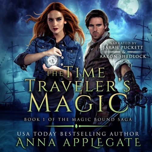 Stream The Time Traveler's Magic (Book 1 in the Magic Bound Saga) A ...