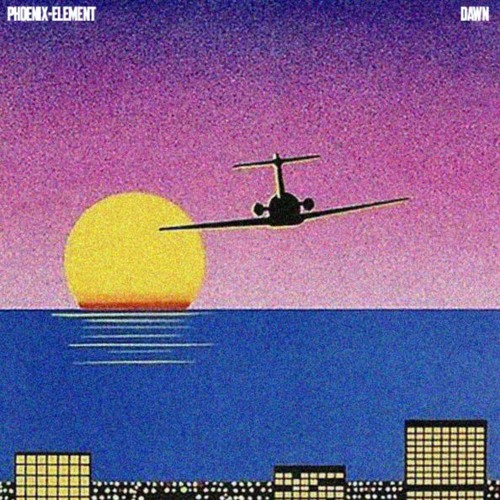 Stream PHOENIX-ELEMENT - DAWN (PHOENIX Song Contest) by Phoenix-Element ...