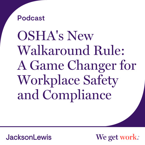 Stream OSHA's New Walkaround Rule: A Game Changer for Workplace Safety ...