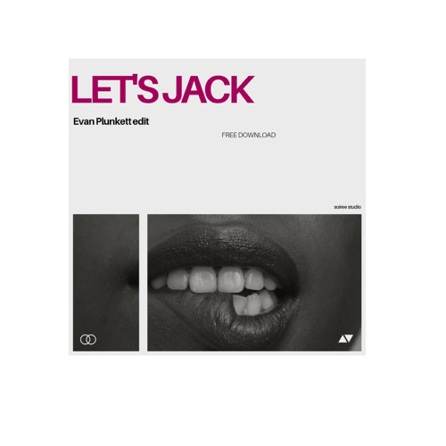 Stream Evan Plunkett- Lets jack (edit) FREE DL by Evan Plunkett ...