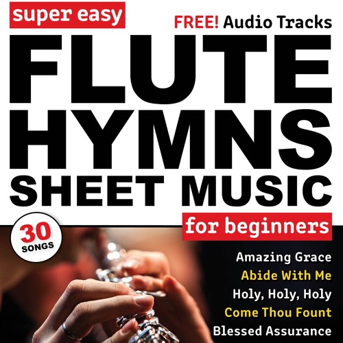 Stream Troy Nelson Music | Listen to Super Easy Flute Hymns Sheet Music ...