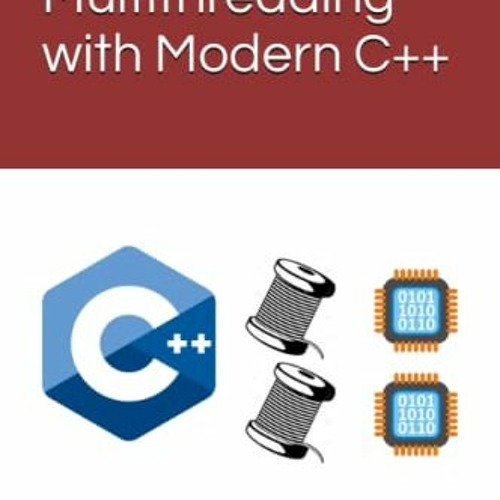 Stream Access Ebook ☑️ Learn Multithreading With Modern C By James Raynard Ebook Epub Kin By