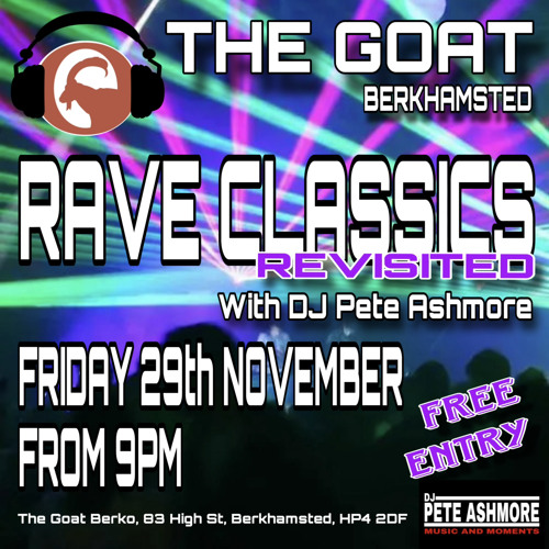 Stream Rave Classics Revamped! Live at the Goat November 2024 by DJ ...