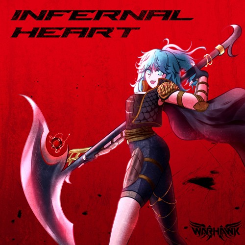 WarHawk - Infernal Heart by WarHawk - Free download on ToneDen