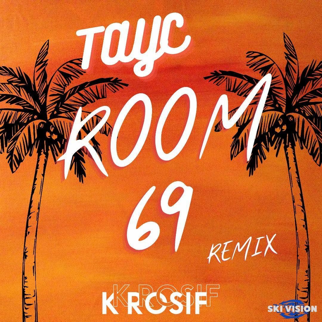 Stream TAYC - ROOM 69 SOCA (K - ROSIF REMIX) by K-Rosif | Listen online ...
