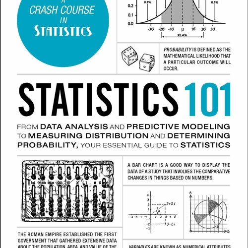 Stream Pdf Statistics 101 From Data Analysis And Predictive Modeling To Measuring Distribution