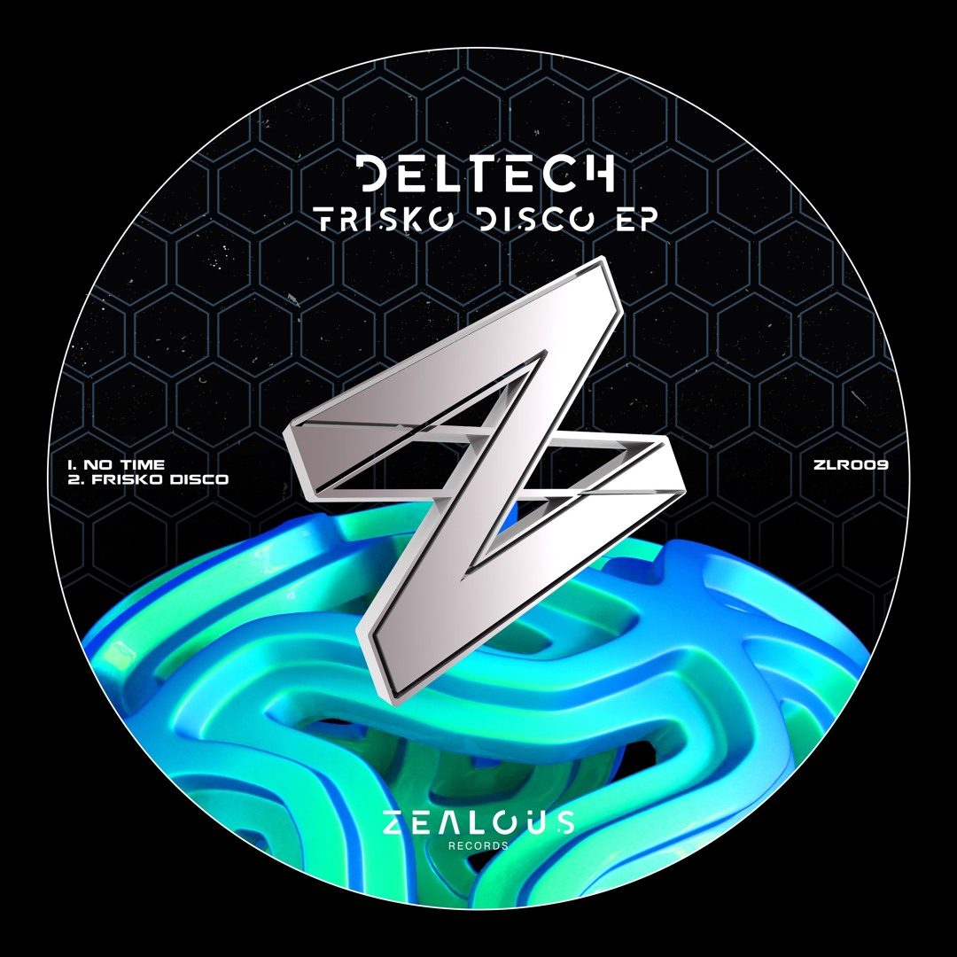 Stream Deltech - No Time [Preview] by Zealous Records | Listen online for free on SoundCloud