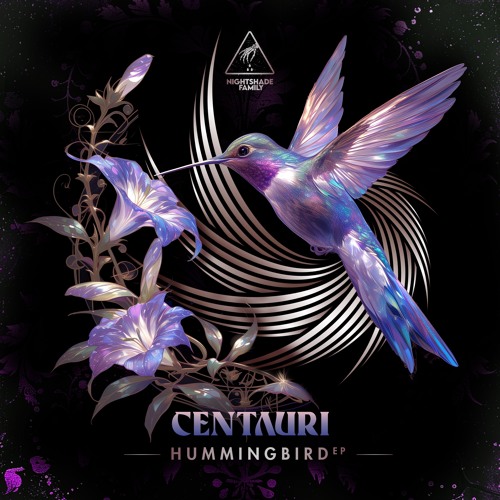 Stream Hummingbird EP forthcoming Nightshade Family (OUT NOW) by Centauri. | Listen online for ...