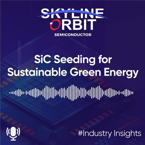 Listen to playlists featuring EP-7: SiC Seeding: Powering Sustainable ...