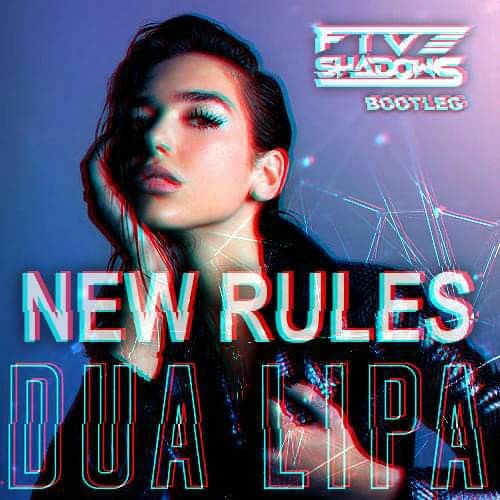 Stream Dua Lipa - New Rules (Five Shadows Bootleg) by Five Shadows | Listen online for free on ...