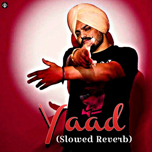 Stream Yaad (Slowed Reverb) - Sidhu Moosewala by Sidhu Yield | Listen online for free on SoundCloud