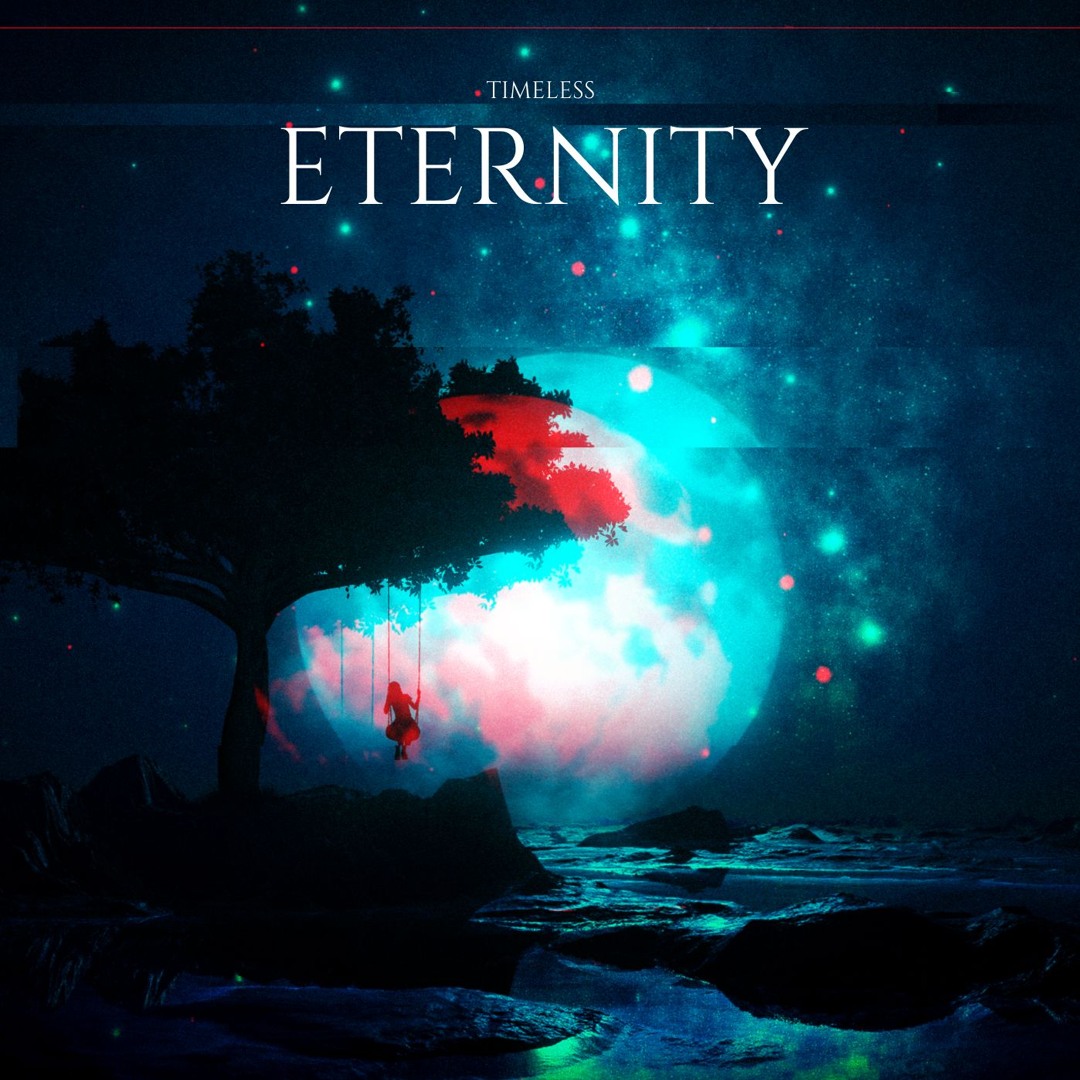 Stream Timeless - Eternity by TimelessEDM | Listen online for free on ...