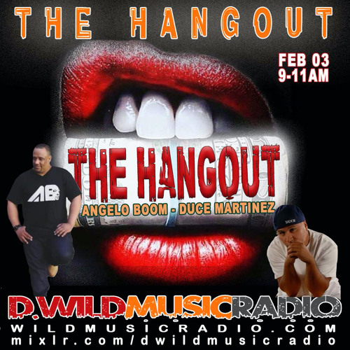 Stream #005 The Hangout - Angelo Boom & Duce Martinez by Angelo Boom ...