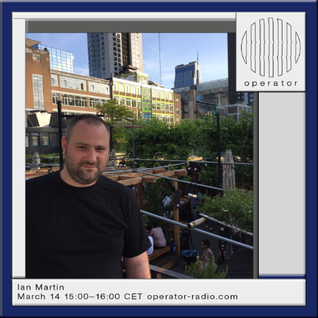 Listen to playlists featuring Ian Martin - 14th March 2025 by Operator ...