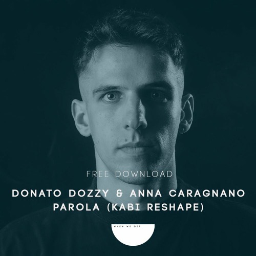 Stream Donato Dozzy & Anna Caragnano - Parola (Kabi Reshape) [Free ...