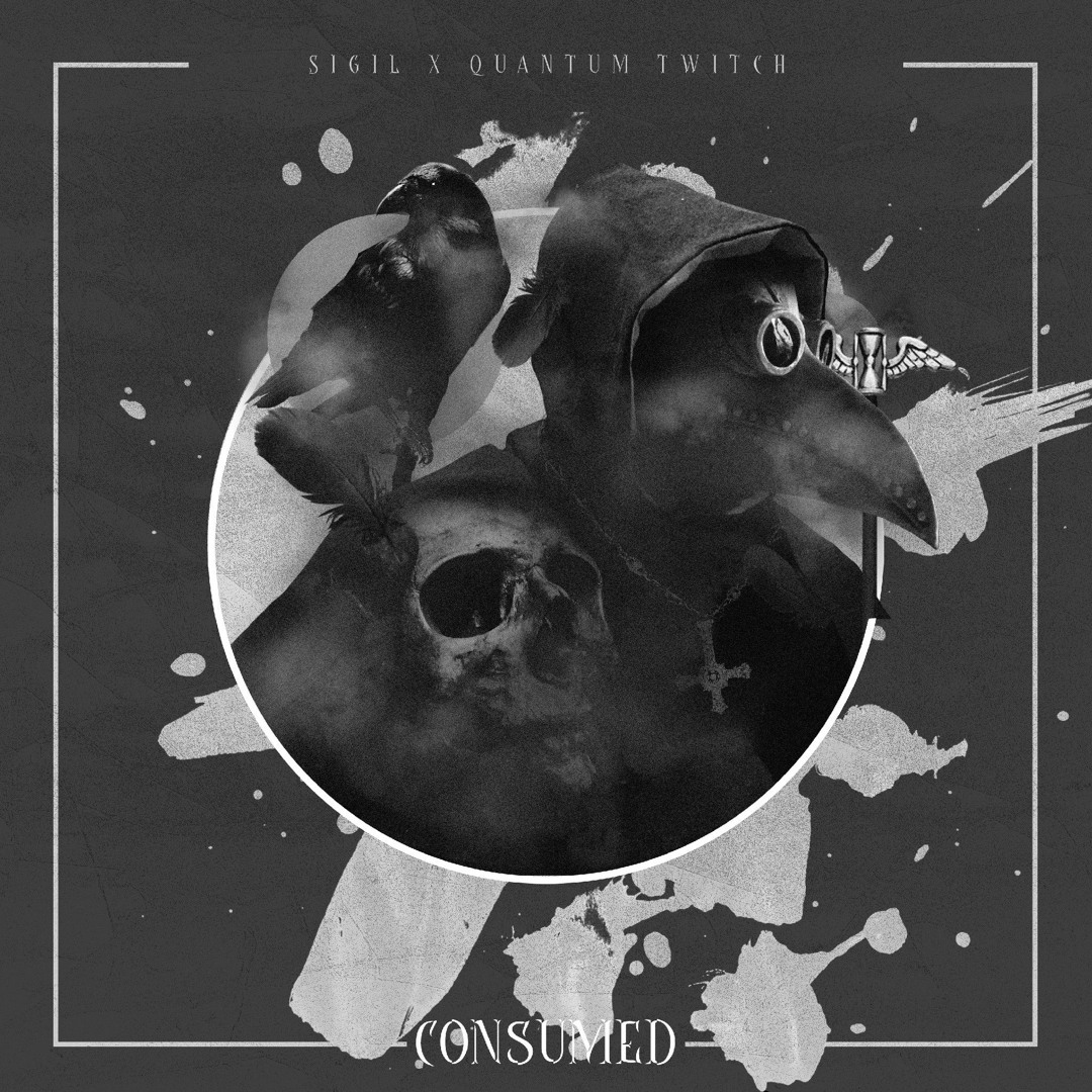 Stream SIGIL X QUANTUM TWITCH - CONSUMED by SIGL | Listen online for ...