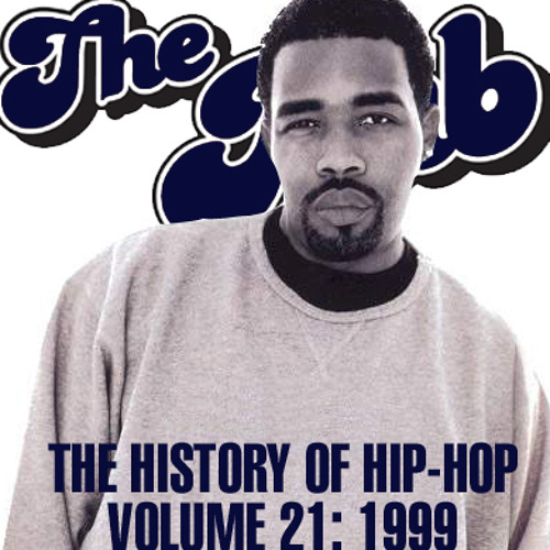 Stream Hip-Hop History: 1999 (mixed by Cosmo Baker) by Andy M | Listen ...