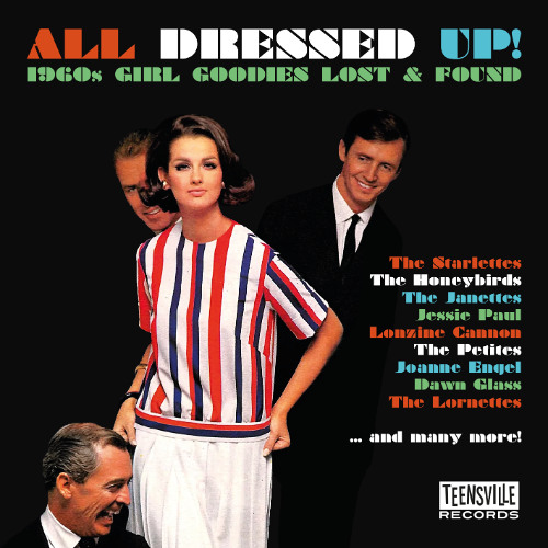 Stream All Dressed Up! 1960s Girl Goodies Lost & Found (Teensville CD) OFFICIAL TEASER MEDLEY by ...