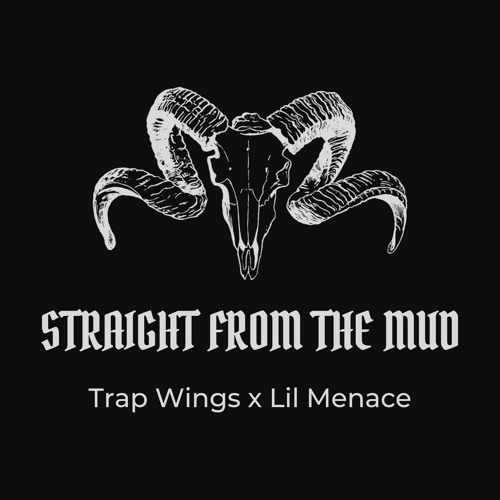 Stream Straight From The Mud by Lil Menace | Listen online for free on ...