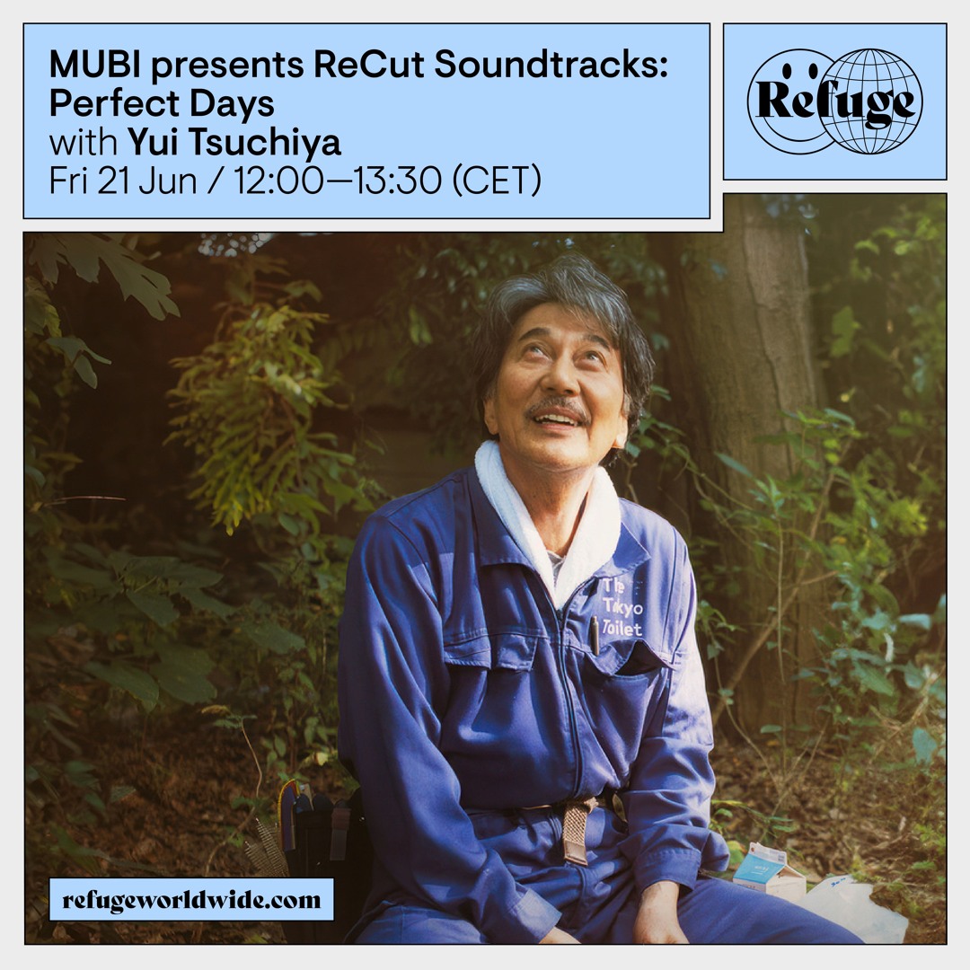 Stream MUBI presents ReCut Soundtracks: Perfect Days - Yui Tsuchiya ...