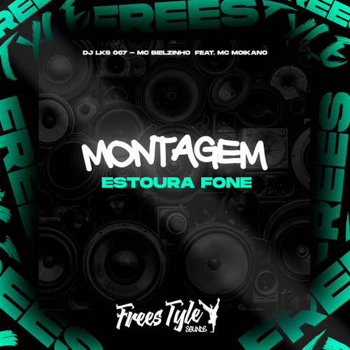 Stream Montagem Estoura Fone (feat. mc moikano) by DJ LKS 067 | Listen ...