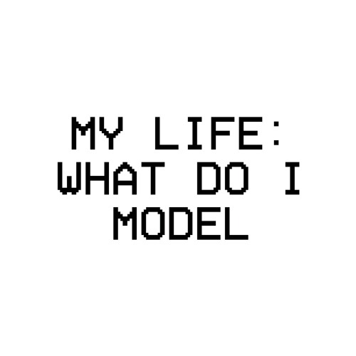 Stream My Life - What Do I Model by Excel Youth | Listen online for ...