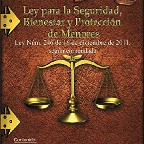 Stream |) Ley para la Seguridad, Bienestar y Protecci n de Menores ...
