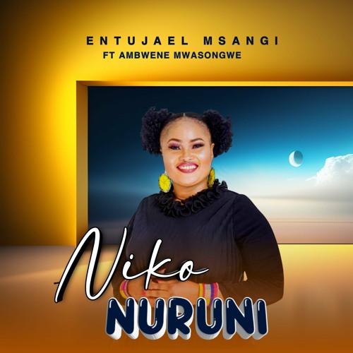 Stream Niko nuruni by Entujael msangi | Listen online for free on ... Stream Niko nuruni by Entujael msangi | Listen online for free on ...