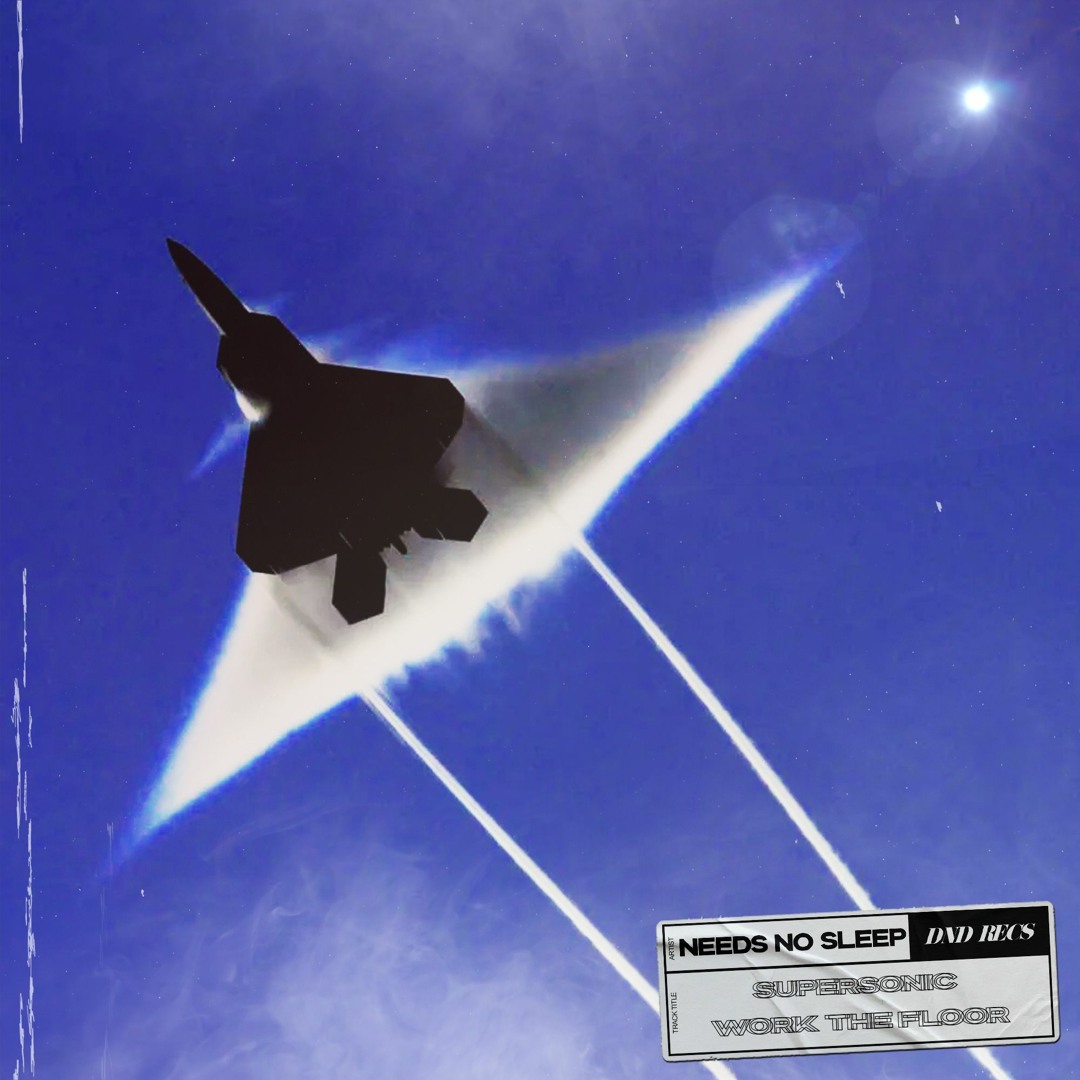 Stream DND RECS | Listen to Needs No Sleep - Supersonic/Work The Floor ...