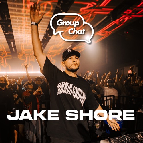 Stream JAKE SHORE LIVE @ GROUP CHAT CLUB LA by Group Chat | Listen ...