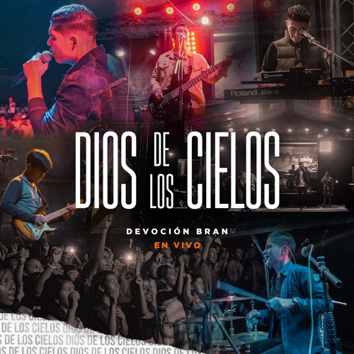 Stream Dios de los Cielos (En Vivo) by Devocion Bran | Listen online ...