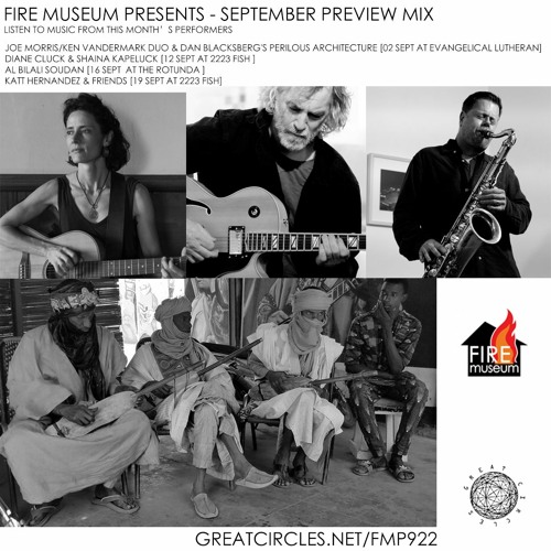 Stream Fire Museum Presents - September 2022 Preview by Great Circles | Listen online for free ...