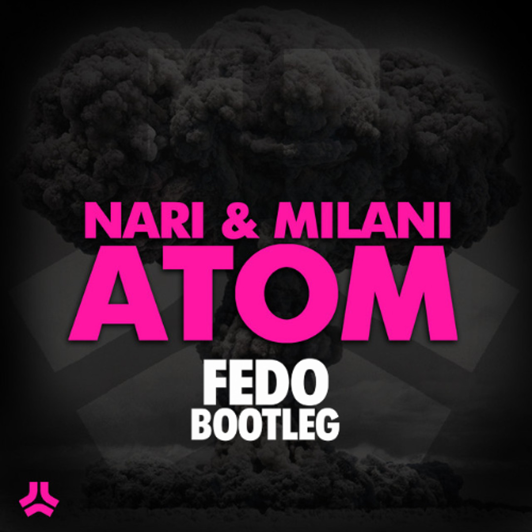 Stream Atom (Fedo Bootleg) by Fedo | Listen online for free on SoundCloud