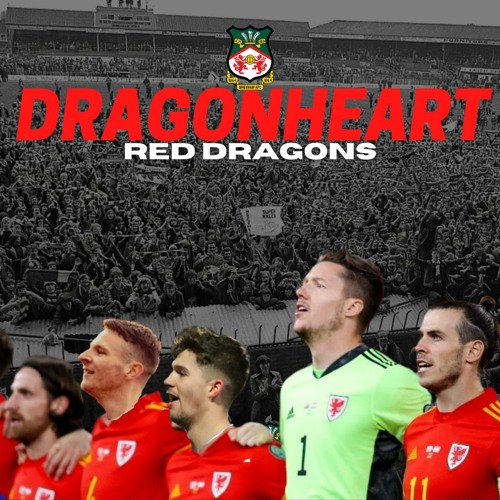 Stream episode DRAGONHEART71 | Red Dragons by Wrexham AFC podcast ...